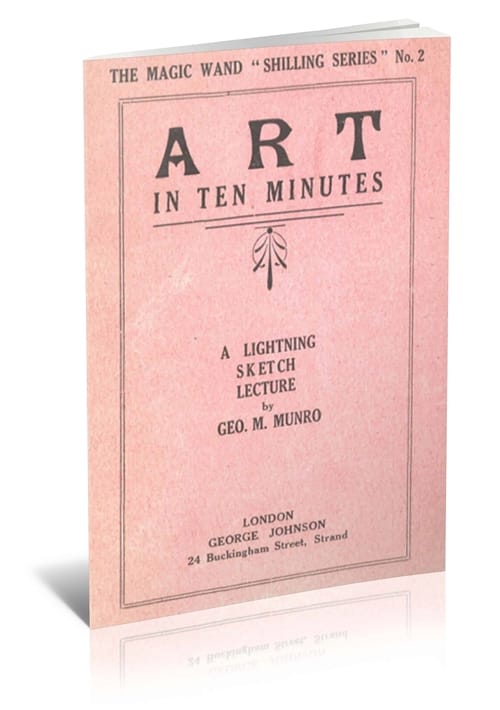 Art in Ten Minutes - George M. Munro - Vanishing Inc. Magic shop