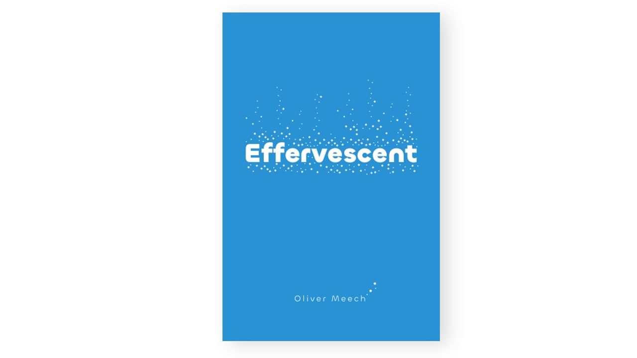 Effervescent - Oliver Meech - Vanishing Inc. Magic shop