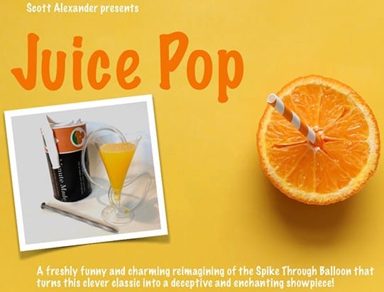 Juice Pop - Scott Alexander - Vanishing Inc. Magic shop