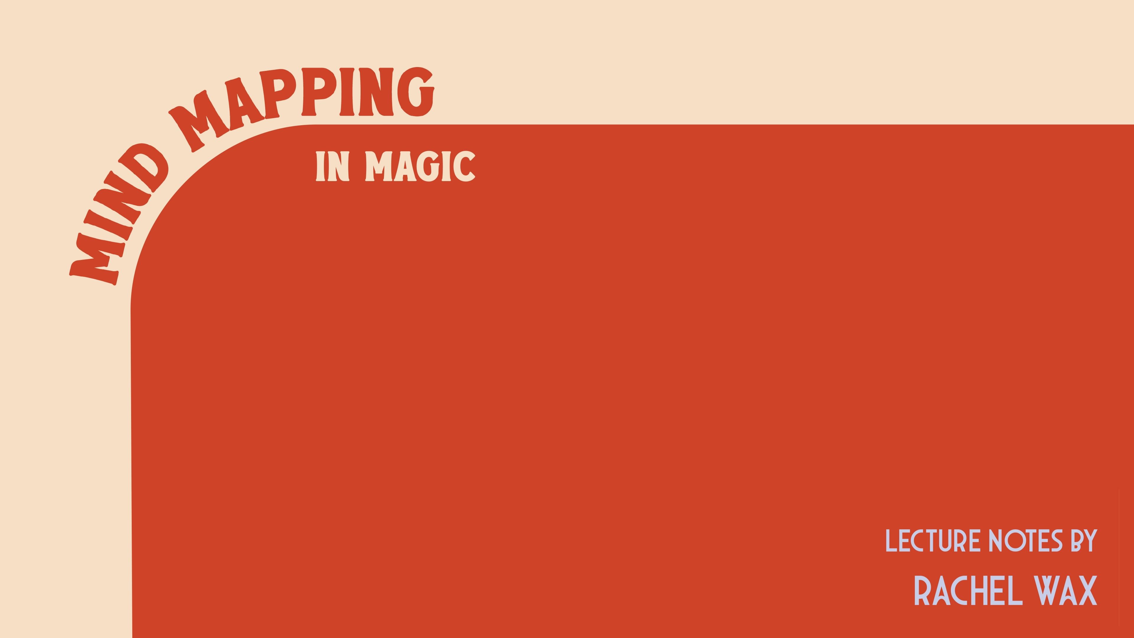 Mind Mapping in Magic - Rachel Wax - Vanishing Inc. Magic shop