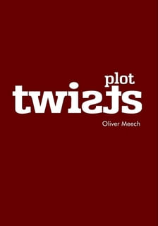 Plot Twists - Oliver Meech - Vanishing Inc. Magic shop