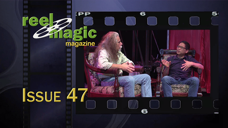 Reel Magic Episode 47 - Reel Magic Quarterly