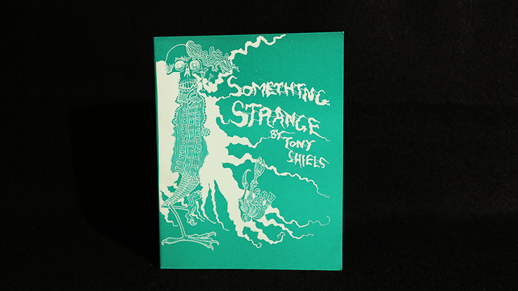 Something Strange - Tony Shields - Vanishing Inc. Magic shop