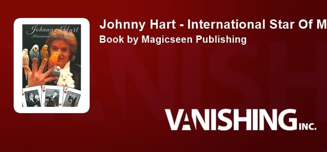 Johnny Hart - International Star Of Magic - Vanishing Inc. Magic shop