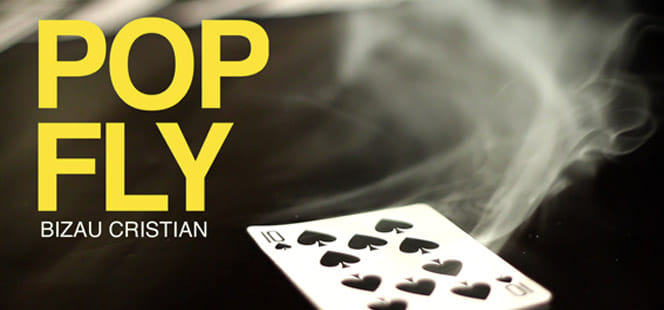 Pop Fly - Bizau Cristian - Vanishing Inc. Magic shop