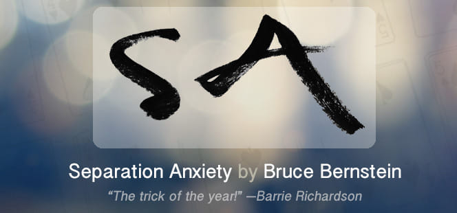Separation Anxiety - Bruce Bernstein - Vanishing Inc. Magic shop